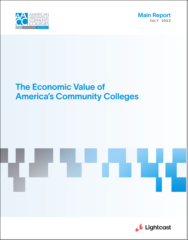 The Economic Value of America’s Community Colleges Report - AACC