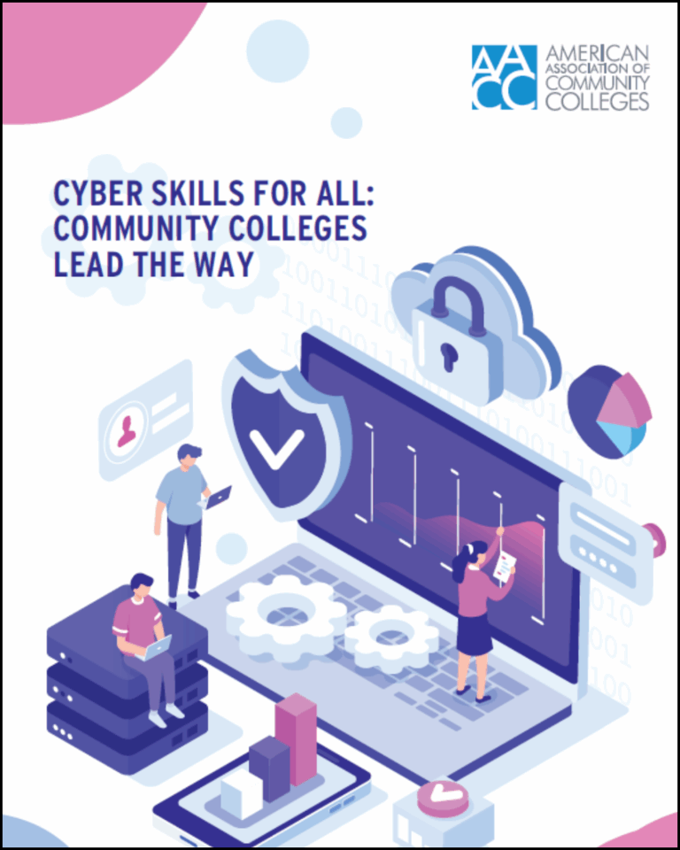 Cyber Skills for All: Community Colleges Lead the Way - AACC